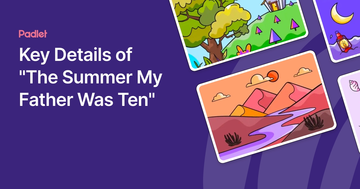 Key Details of "The Summer My Father Was Ten"