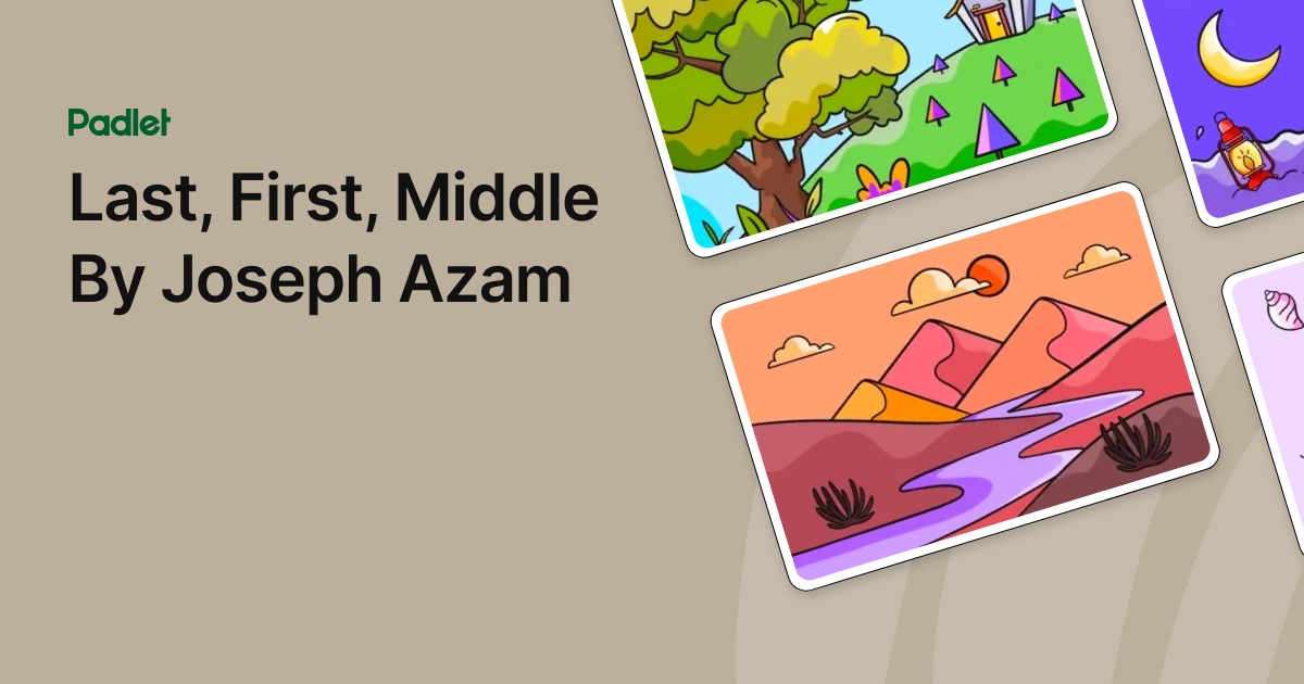 Last, First, Middle By Joseph Azam