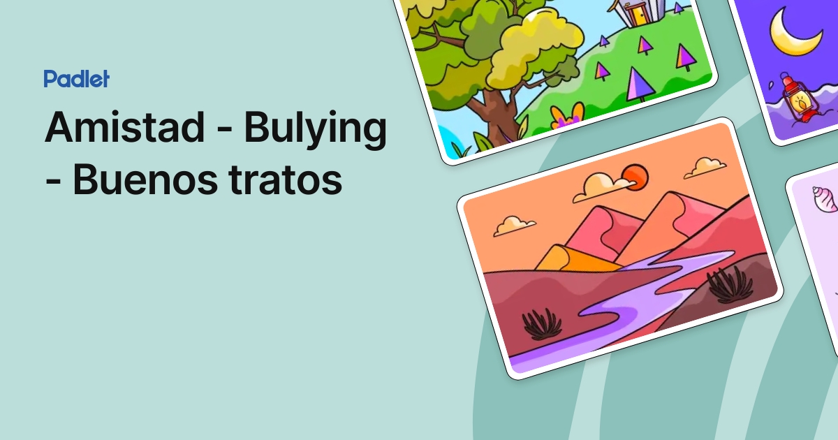 Amistad - Bulying - Buenos tratos