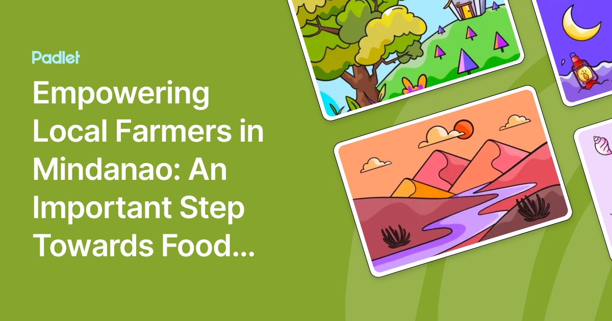Empowering Local Farmers in Mindanao: An Important Step Towards Food ...