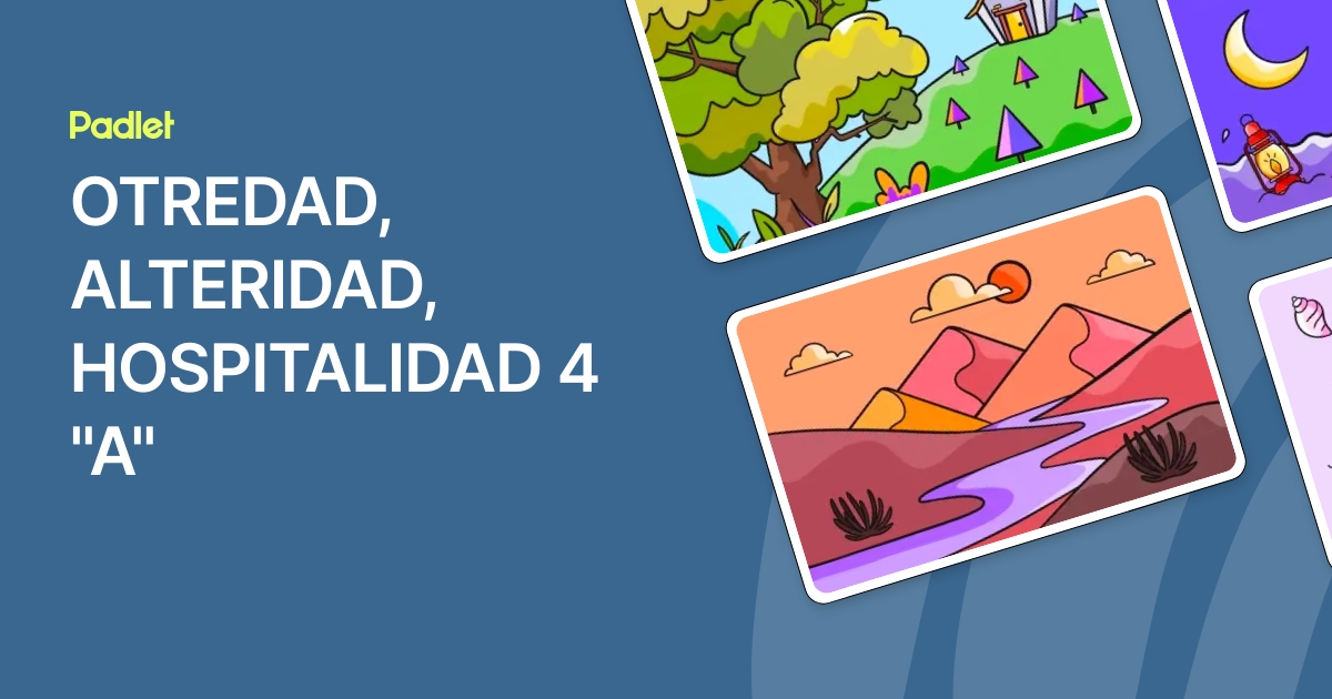 OTREDAD, ALTERIDAD, HOSPITALIDAD 4 "A"