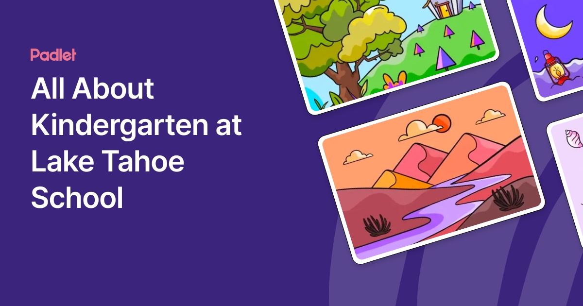 All About Kindergarten at Lake Tahoe School