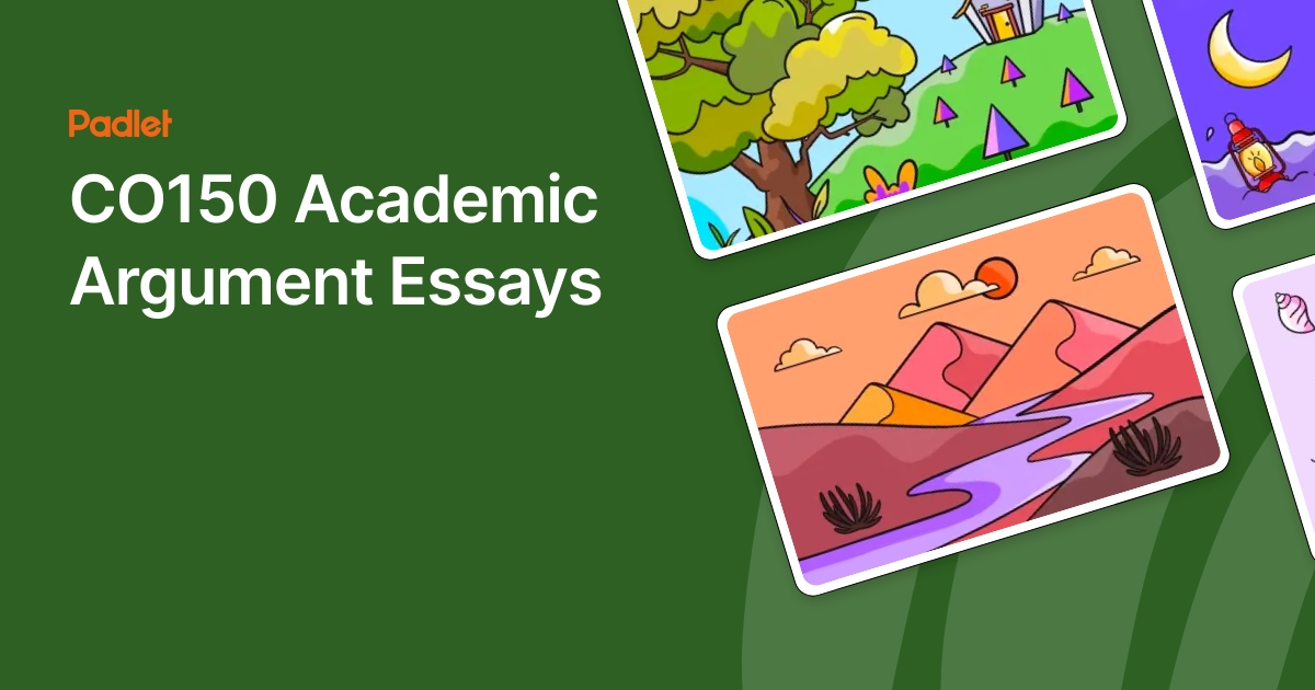 CO150 Academic Argument Essays