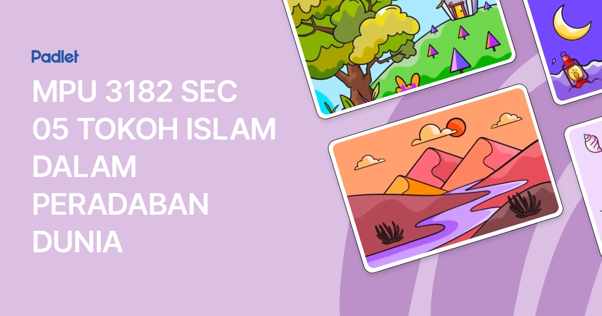 MPU 3182 SEC 05 TOKOH ISLAM DALAM PERADABAN DUNIA