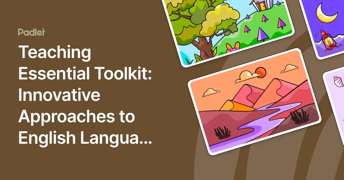 Teaching Essential Toolkit: Innovative Approaches to English Language Teaching