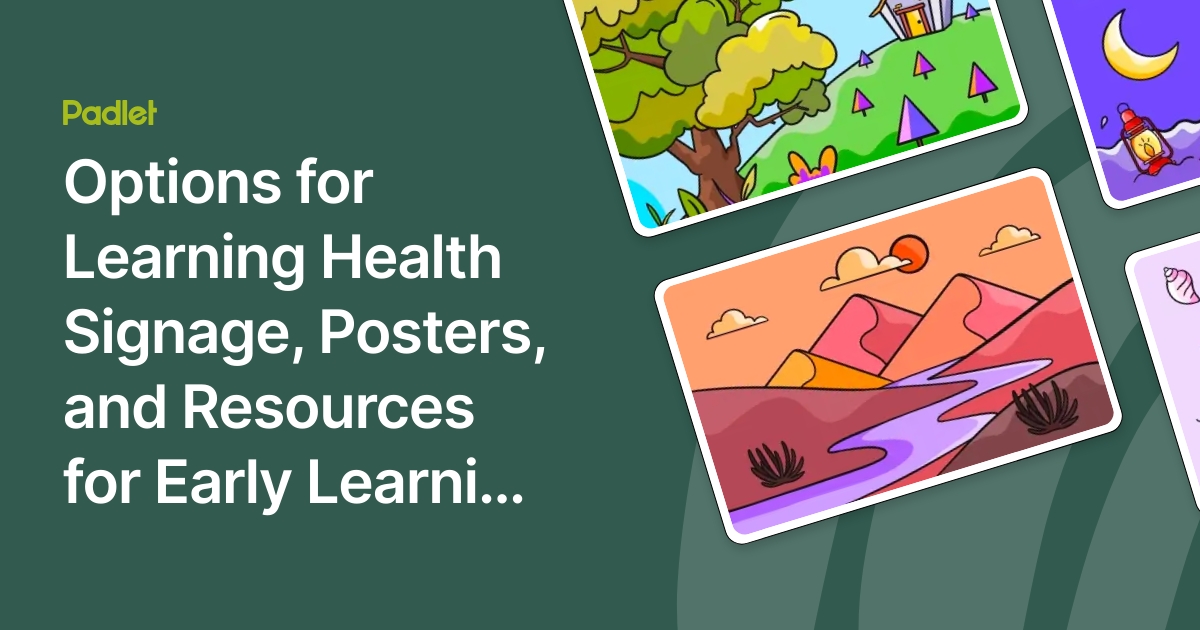 Options for Learning Health Signage, Posters, and Resources for Early ...