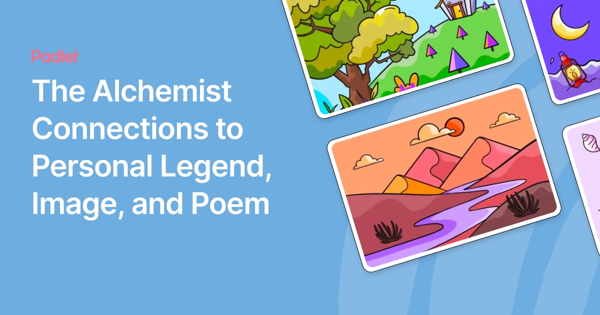 The Alchemist Connections to Personal Legend, Image, and Poem