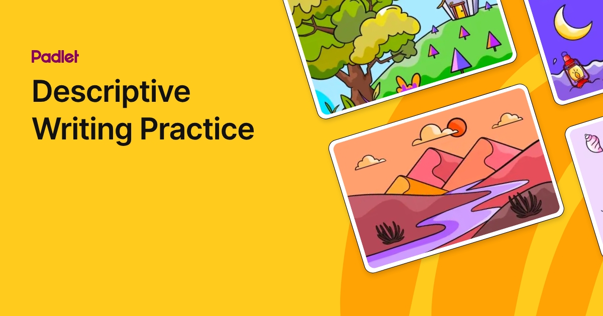Descriptive Writing Practice