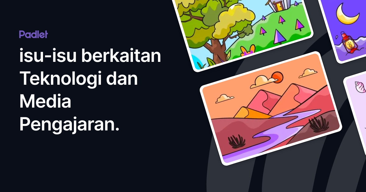 isu-isu berkaitan Teknologi dan Media Pengajaran.