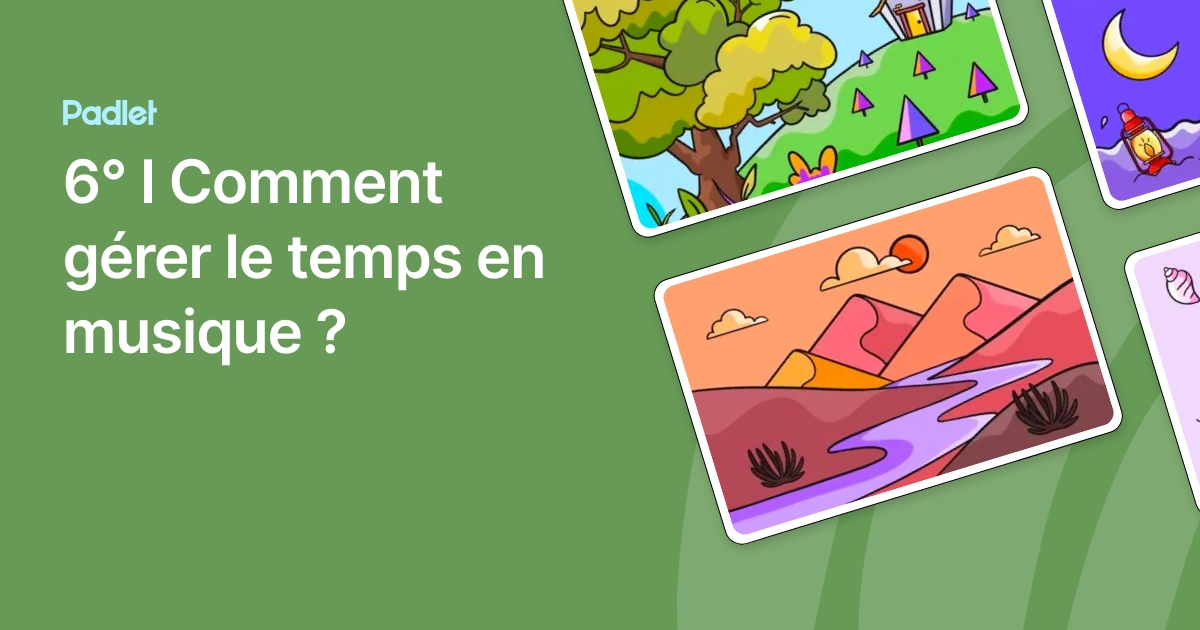 6° I Comment gérer le temps en musique