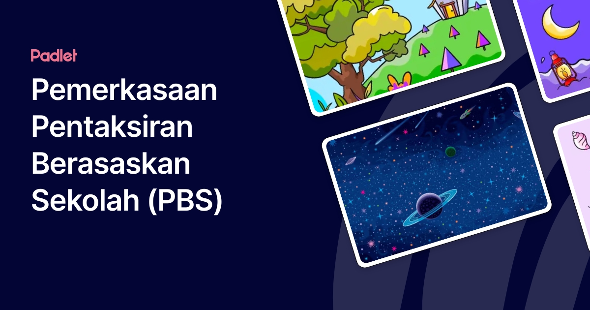 Pemerkasaan Pentaksiran Berasaskan Sekolah (PBS)