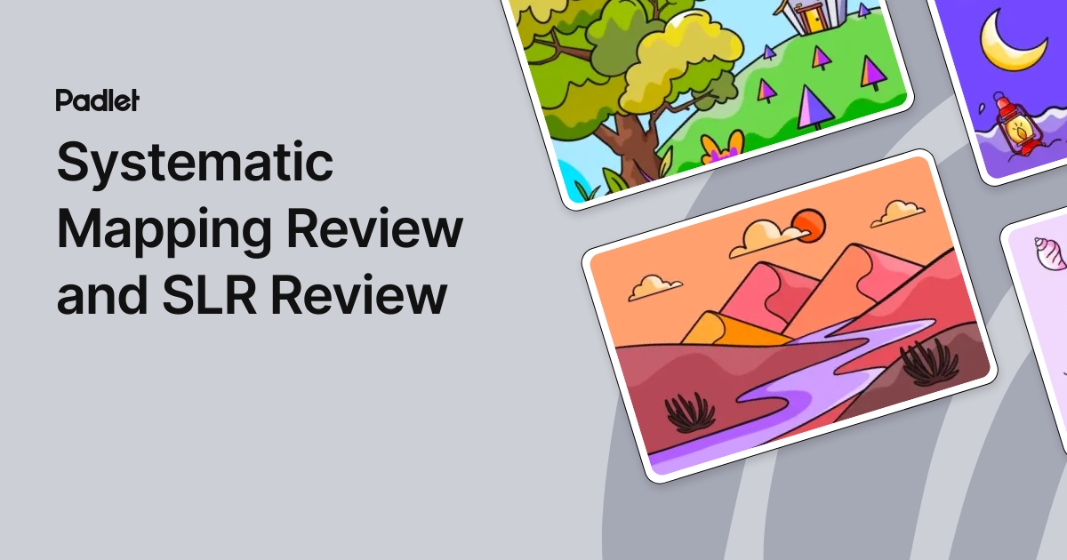 Systematic Mapping Review and SLR Review