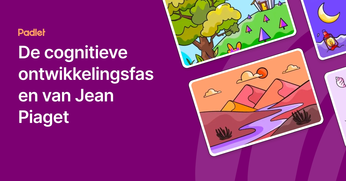 De cognitieve ontwikkelingsfasen van Jean Piaget