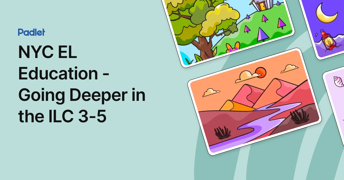 NYC EL Education - Going Deeper in the ILC 3-5
