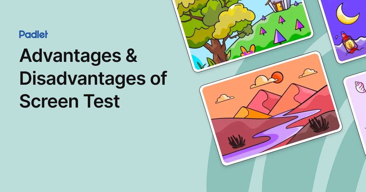 Advantages & Disadvantages of Screen Test