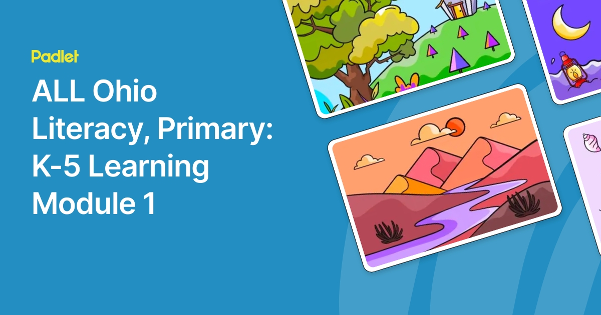 ALL Ohio Literacy, Primary: K-5 Learning Module 1