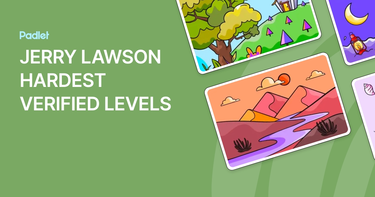 JERRY LAWSON HARDEST VERIFIED LEVELS