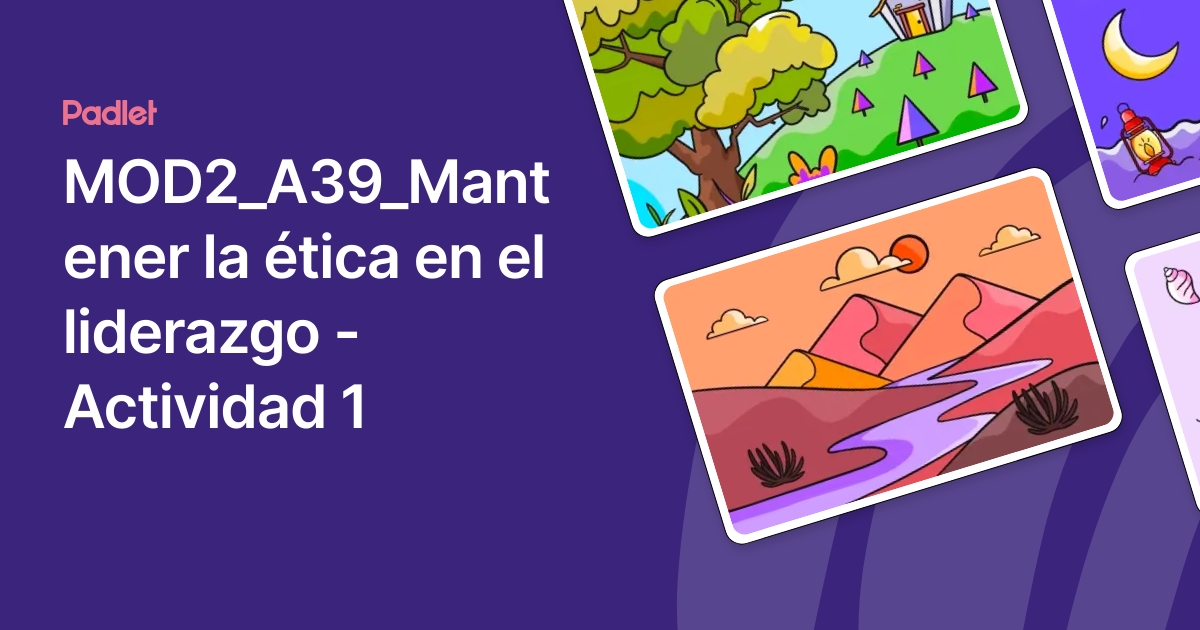 MOD2_A39_Mantener la ética en el liderazgo - Actividad 1