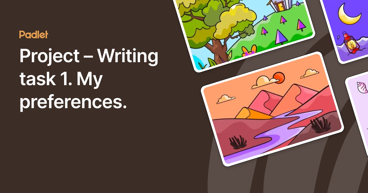 Project – Writing task 1. My preferences.