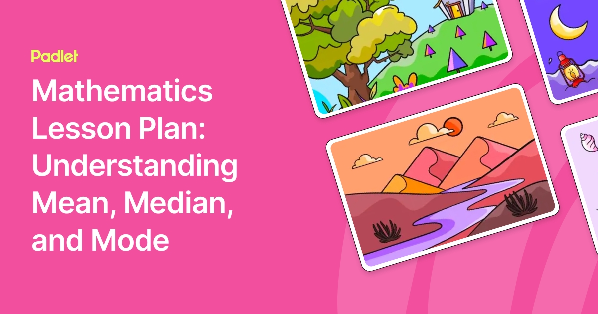 Mathematics Lesson Plan: Understanding Mean, Median, and Mode