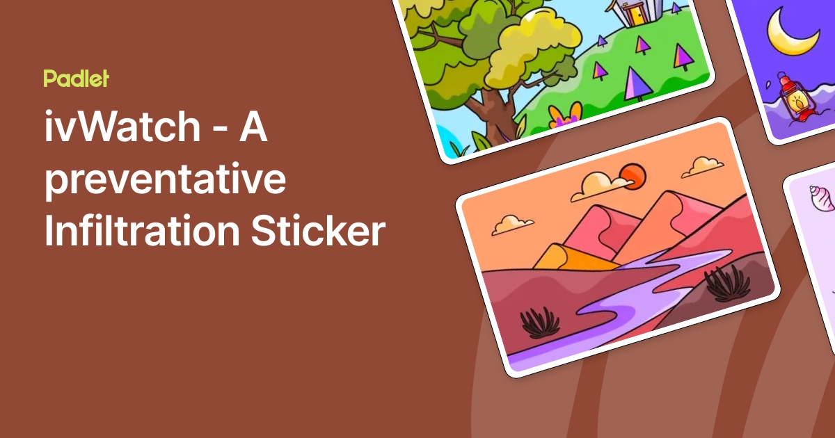 ivWatch - A preventative Infiltration Sticker