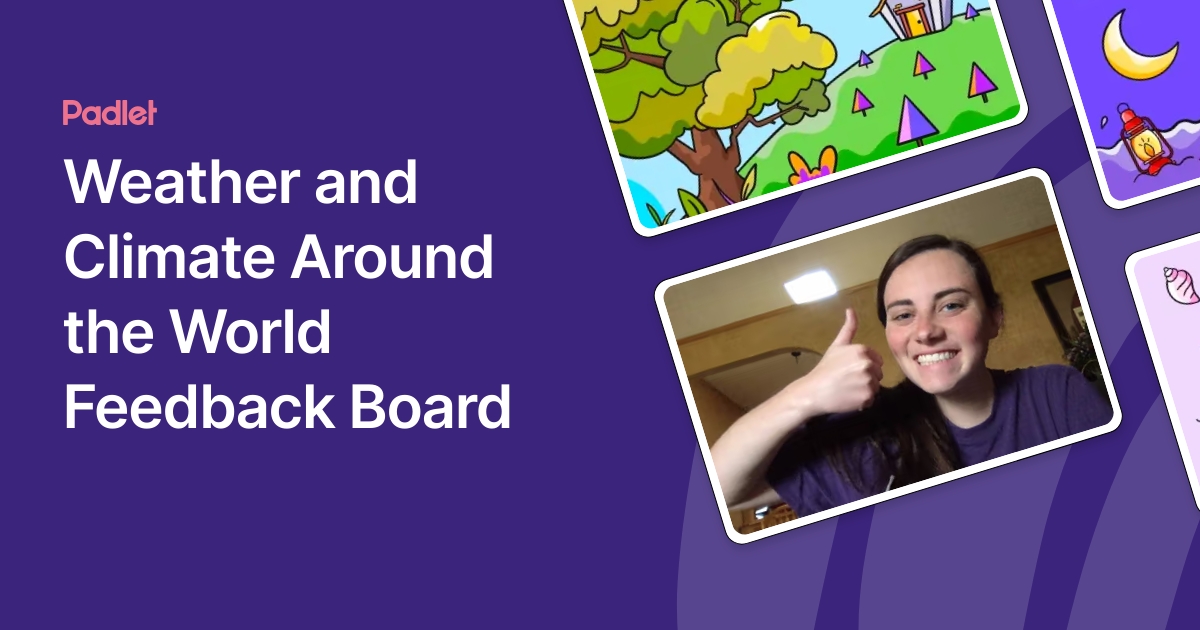 Weather and Climate Around the World Feedback Board