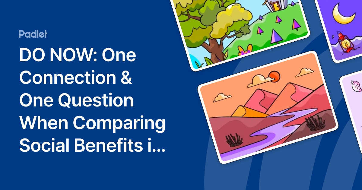 DO NOW: One Connection & One Question When Comparing Social Benefits in ...