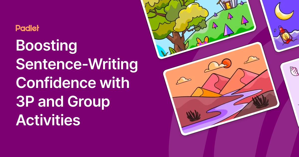 Boosting Sentence-Writing Confidence with 3P and Group Activities