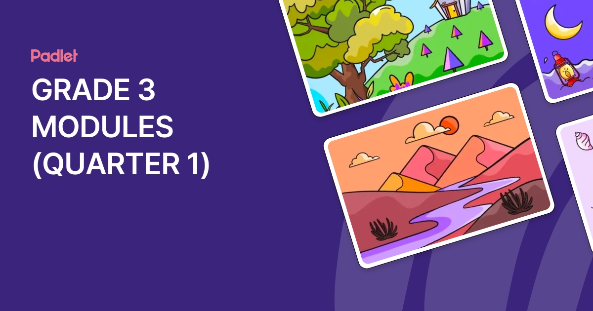GRADE 3 MODULES (QUARTER 1)