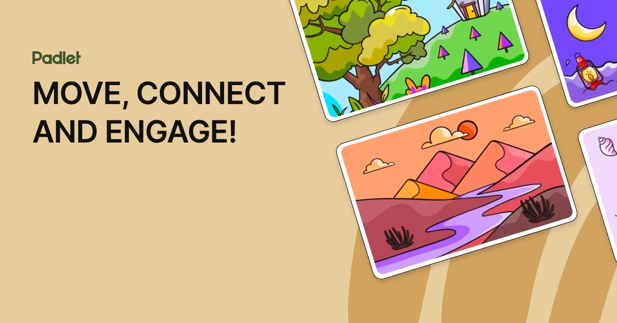 MOVE, CONNECT AND ENGAGE!