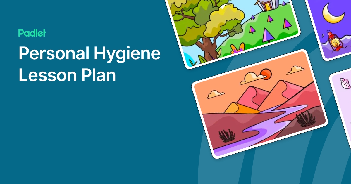 Personal Hygiene Lesson Plan