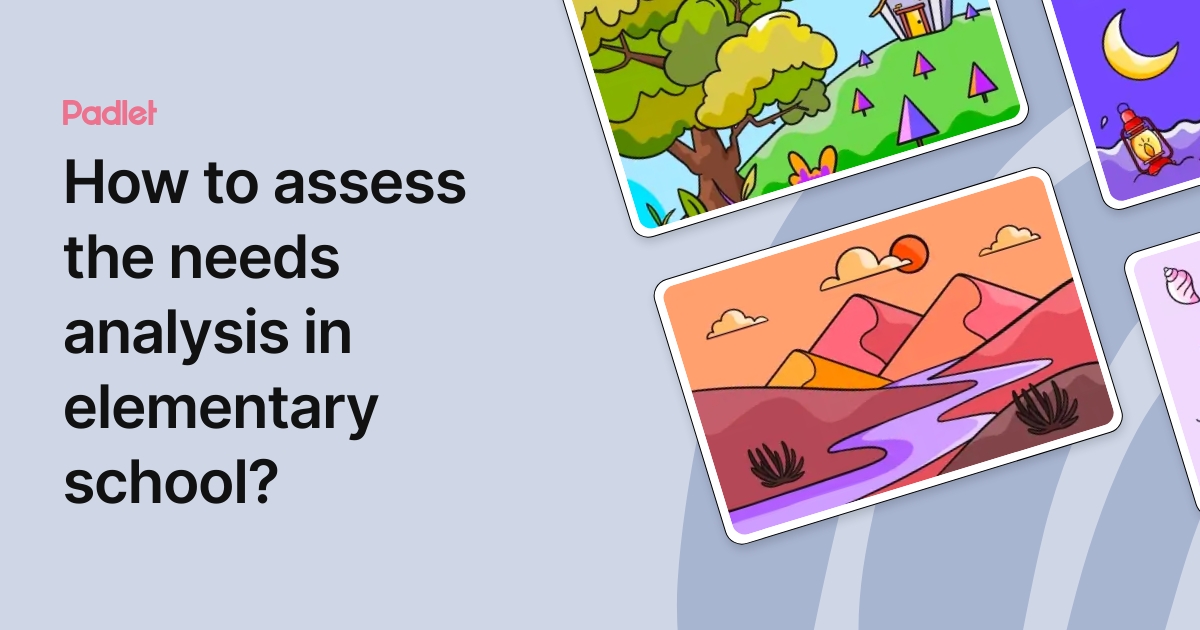 How to assess the needs analysis in elementary school?