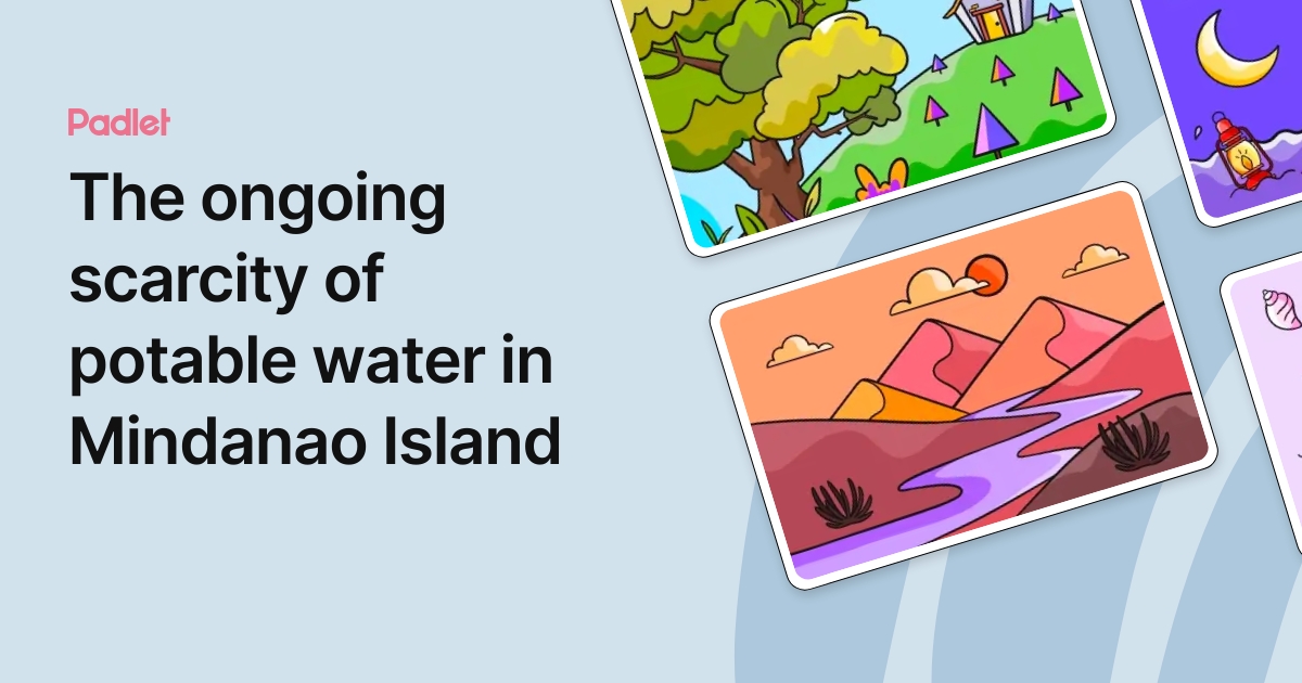 The ongoing scarcity of potable water in Mindanao Island