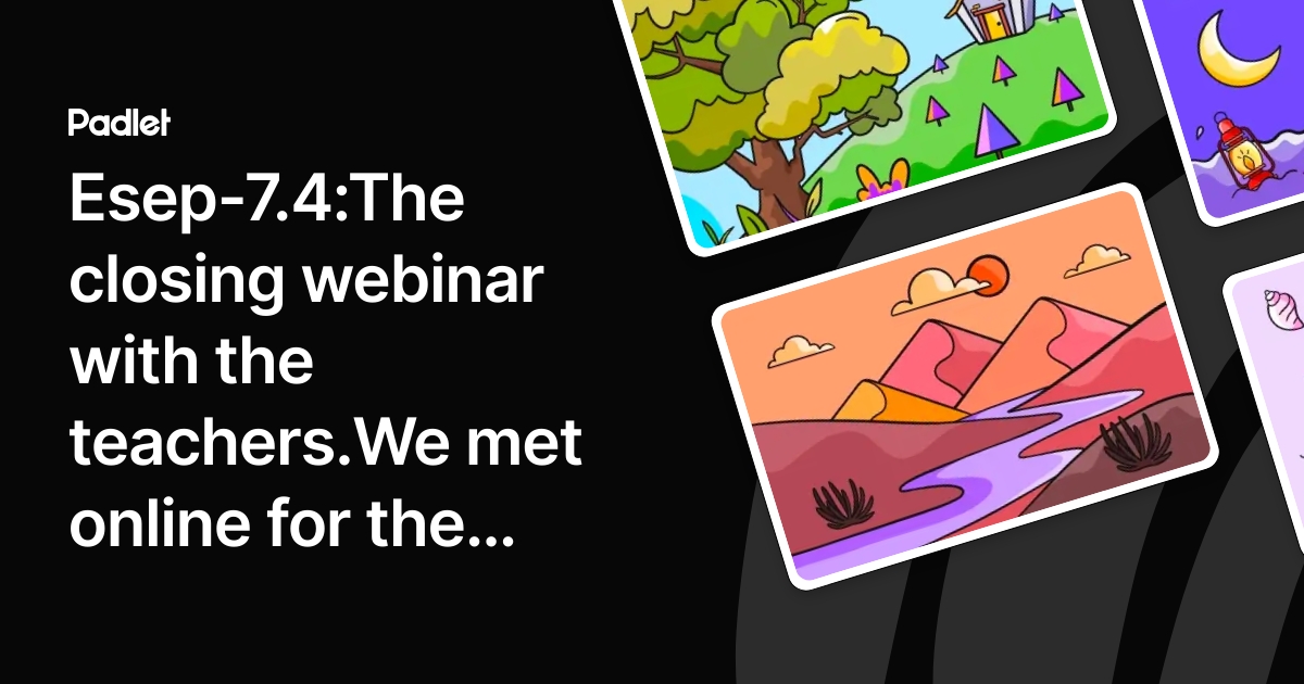 Esep-7.4:The closing webinar with the teachers.We met online for the final preparations and best ...