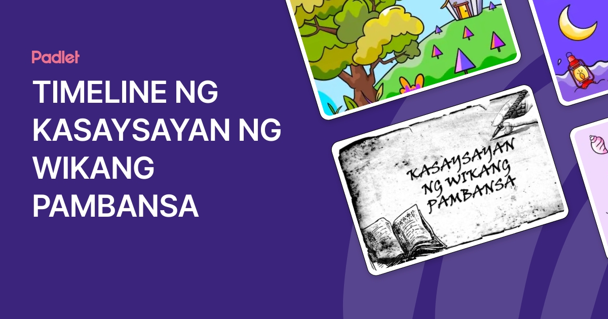 TIMELINE NG KASAYSAYAN NG WIKANG PAMBANSA