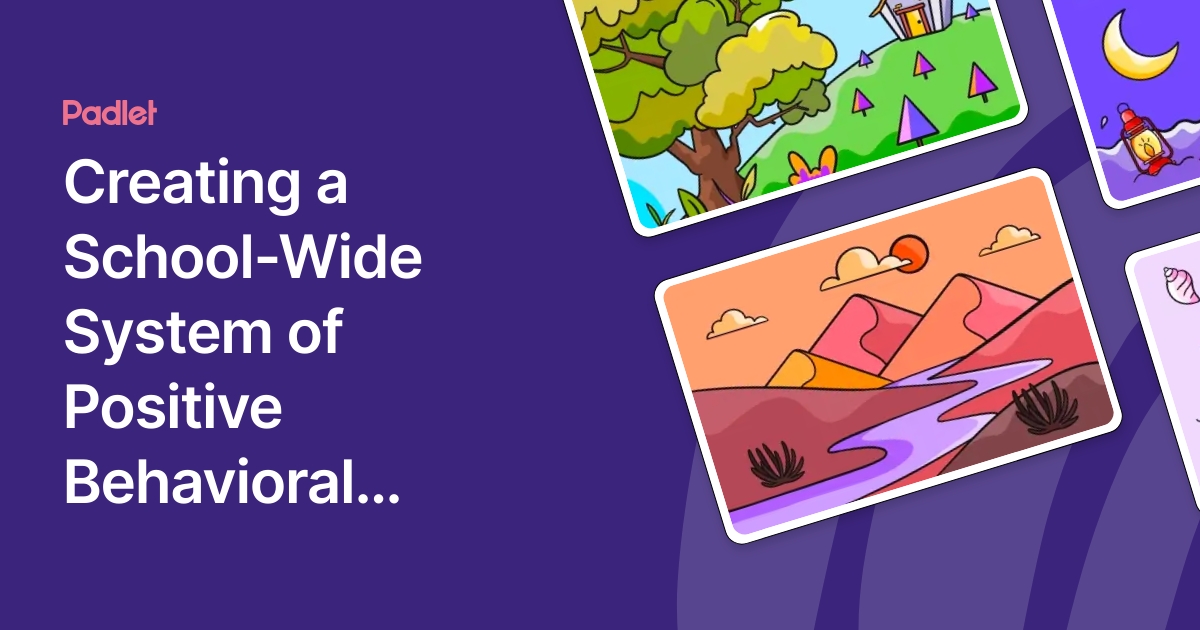 Creating a School-Wide System of Positive Behavioral Interventions ...