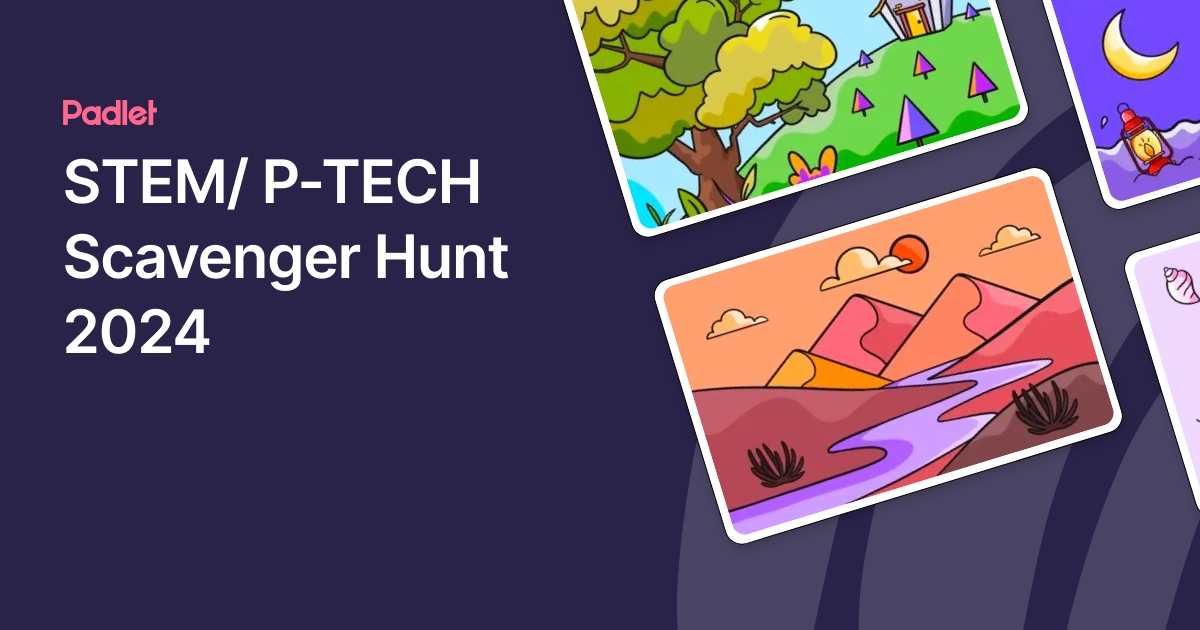 STEM/ P-TECH Scavenger Hunt 2024