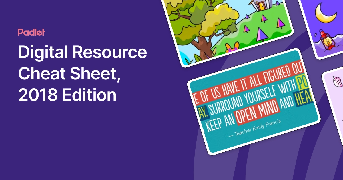 Digital Resource Cheat Sheet, 2018 Edition