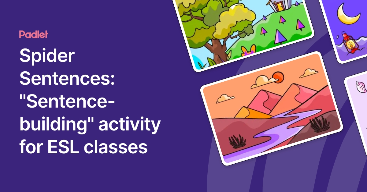 Spider Sentences: "Sentence-building" activity for ESL classes