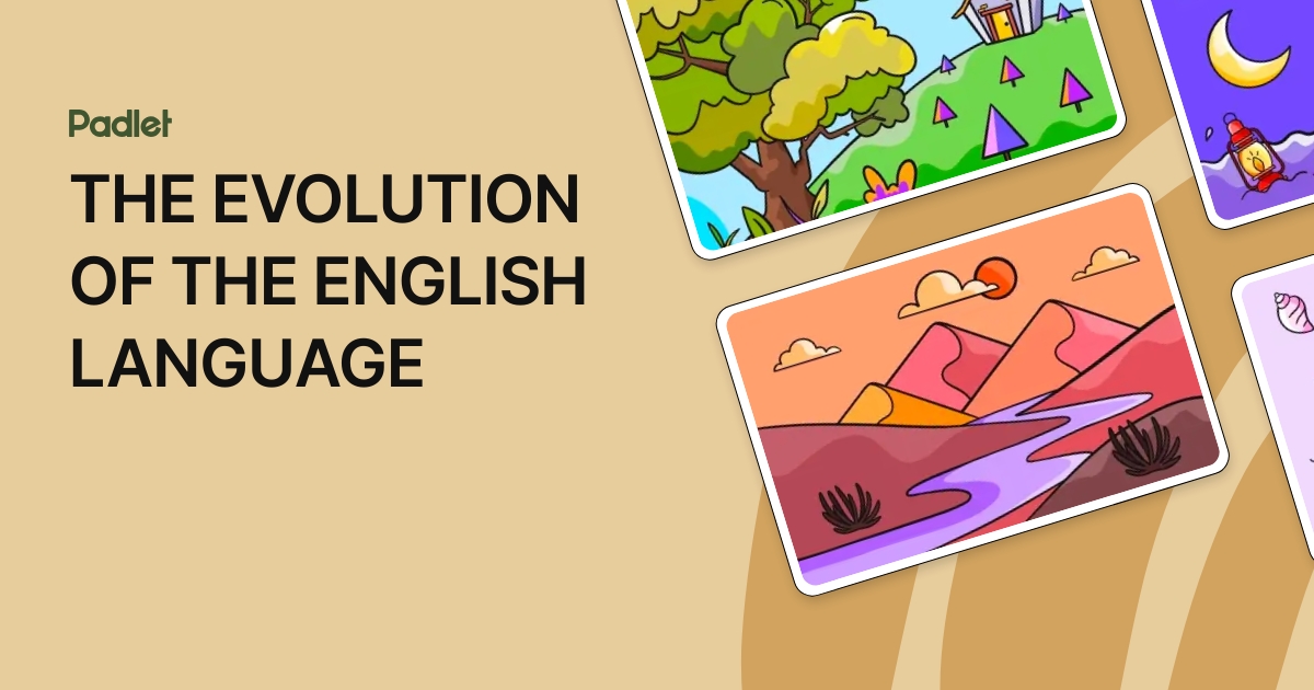 THE EVOLUTION OF THE ENGLISH LANGUAGE