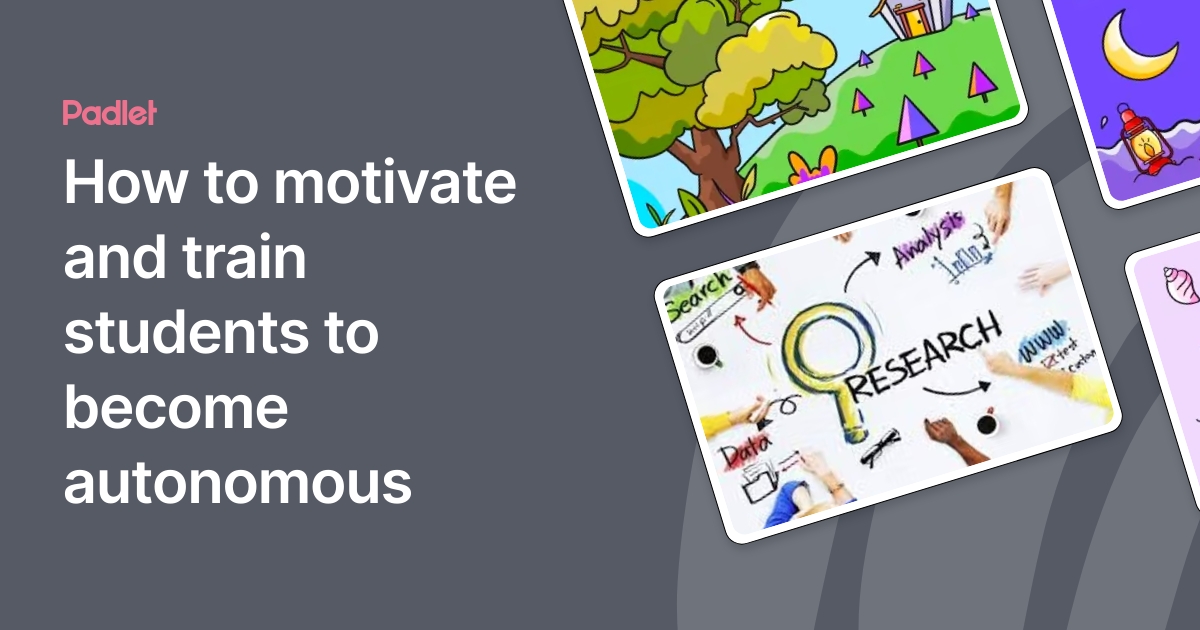 How to motivate and train students to become autonomous