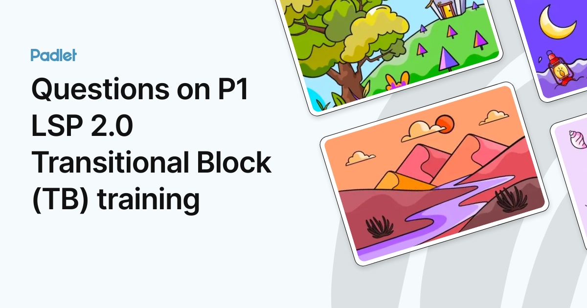 Questions on P1 LSP 2.0 Transitional Block (TB) training