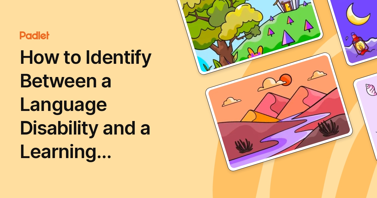 How to Identify Between a Language Disability and a Learning Disability