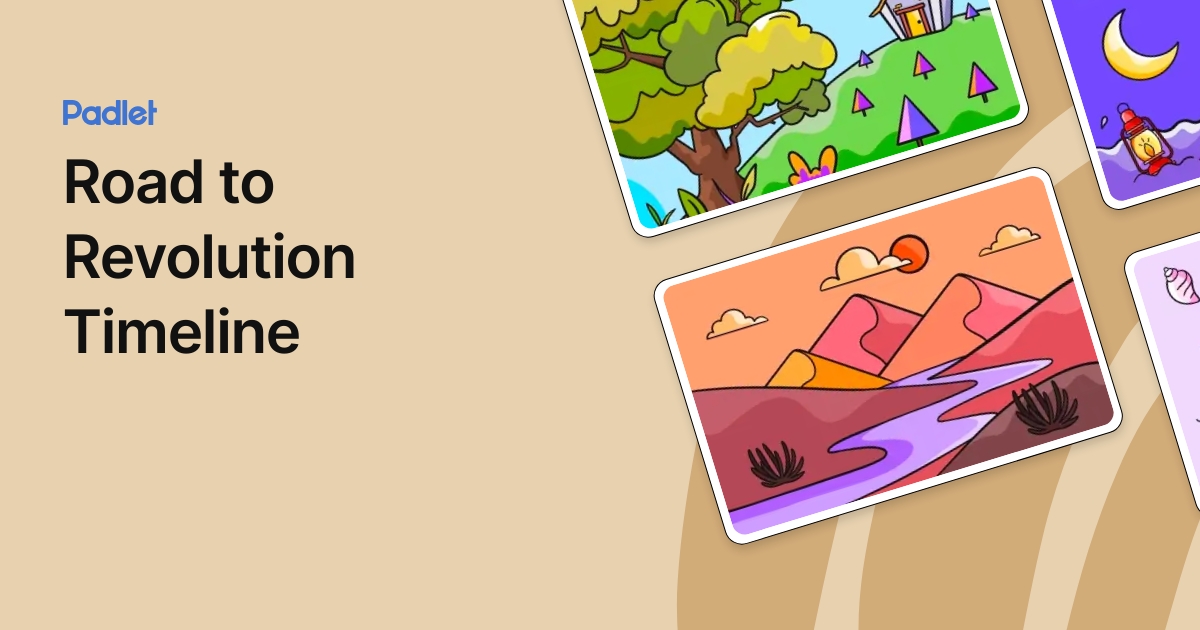 Road to Revolution Timeline