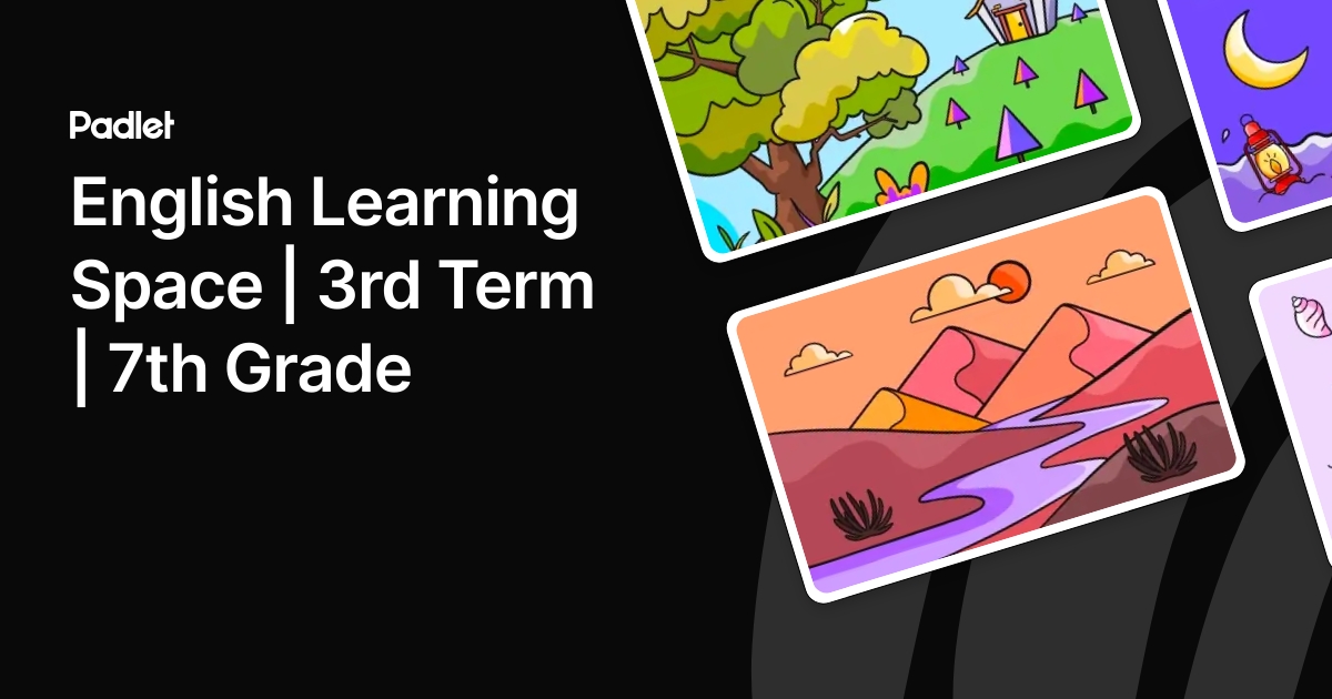 English Learning Space | 3rd Term | 7th Grade