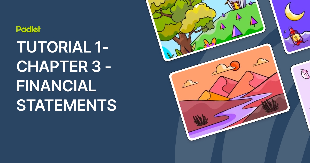 TUTORIAL 1- CHAPTER 3 - FINANCIAL STATEMENTS