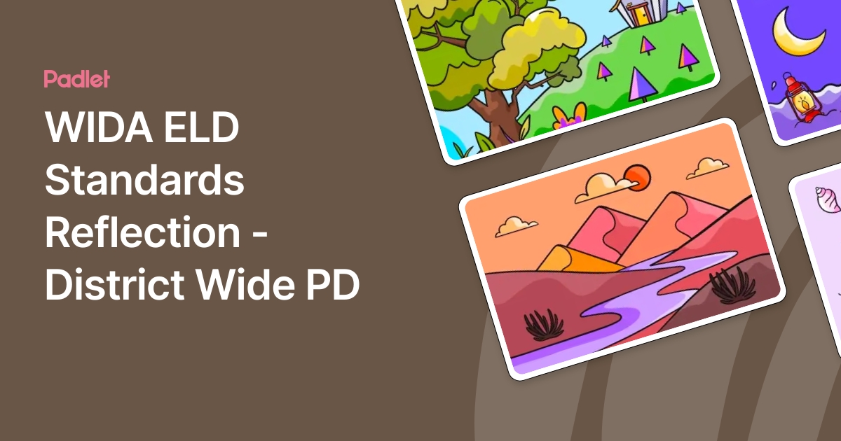 WIDA ELD Standards Reflection - District Wide PD