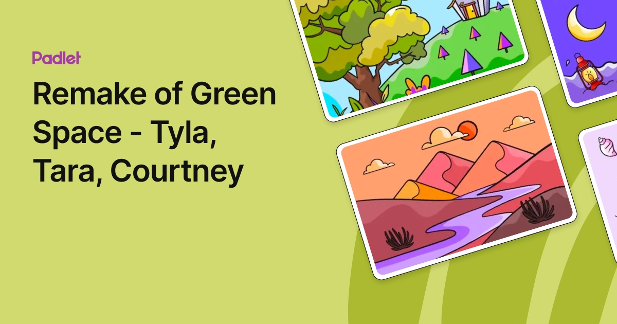 Remake of Green Space - Tyla, Tara, Courtney