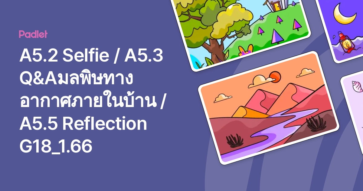 A5.2 Selfie / A5.3 Q&Aมลพิษทางอากาศภายในบ้าน / A5.5 Reflection G18_1.66