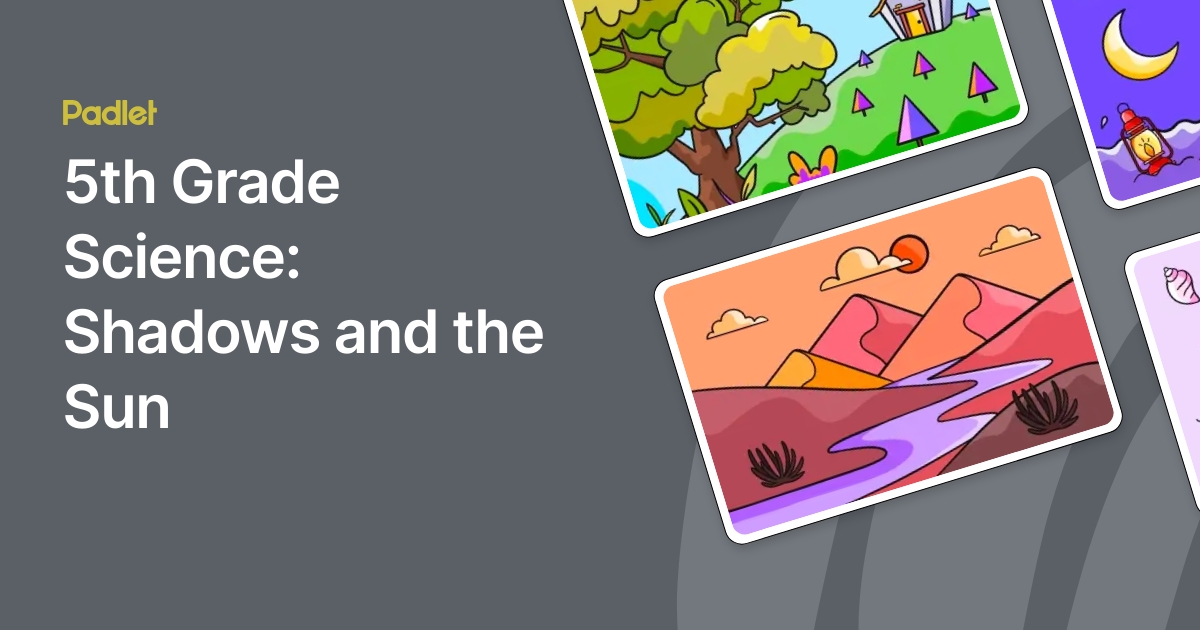 5th Grade Science: Shadows and the Sun